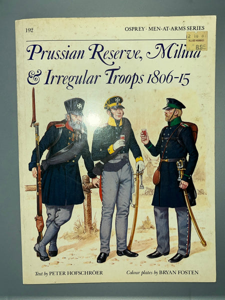 Osprey: Prussian Reserve, Militia and Irregular Troops 1806-15 – Zhukov ...