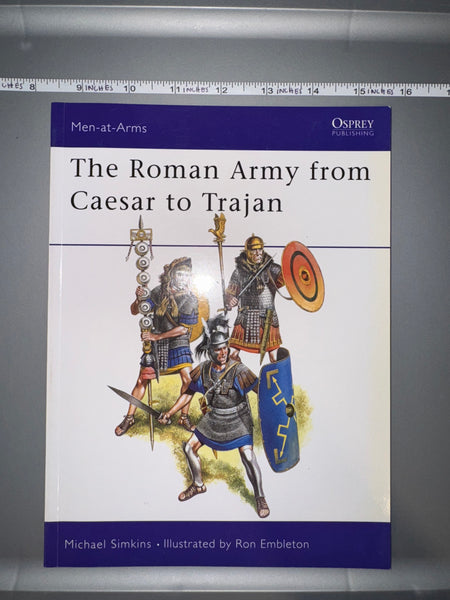Osprey: The Roman Army from Caesar to Trajan – Zhukov's Attic